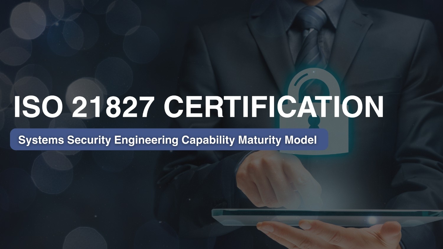 ISO 21827 Certification – Supply Chain Security