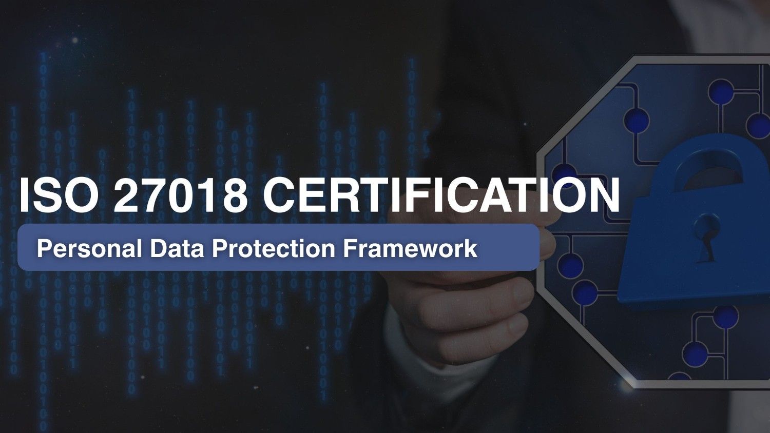 ISO 27018 Certification – Cloud Data Privacy Protection